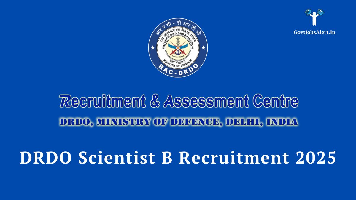 DRDO Scientist B Recruitment 2025 for 152 Engineering & Science ...