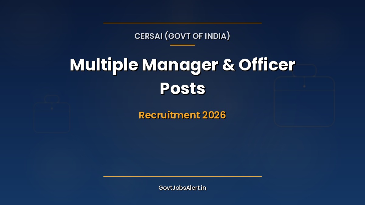 CERSAI Recruitment 2026 for Multiple Vacancy: Apply Online for 16 ...